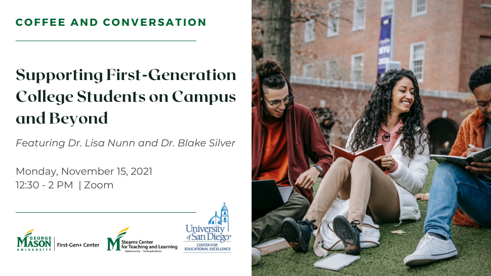 Coffee and Conversation: Supporting First-Generation College Students ...